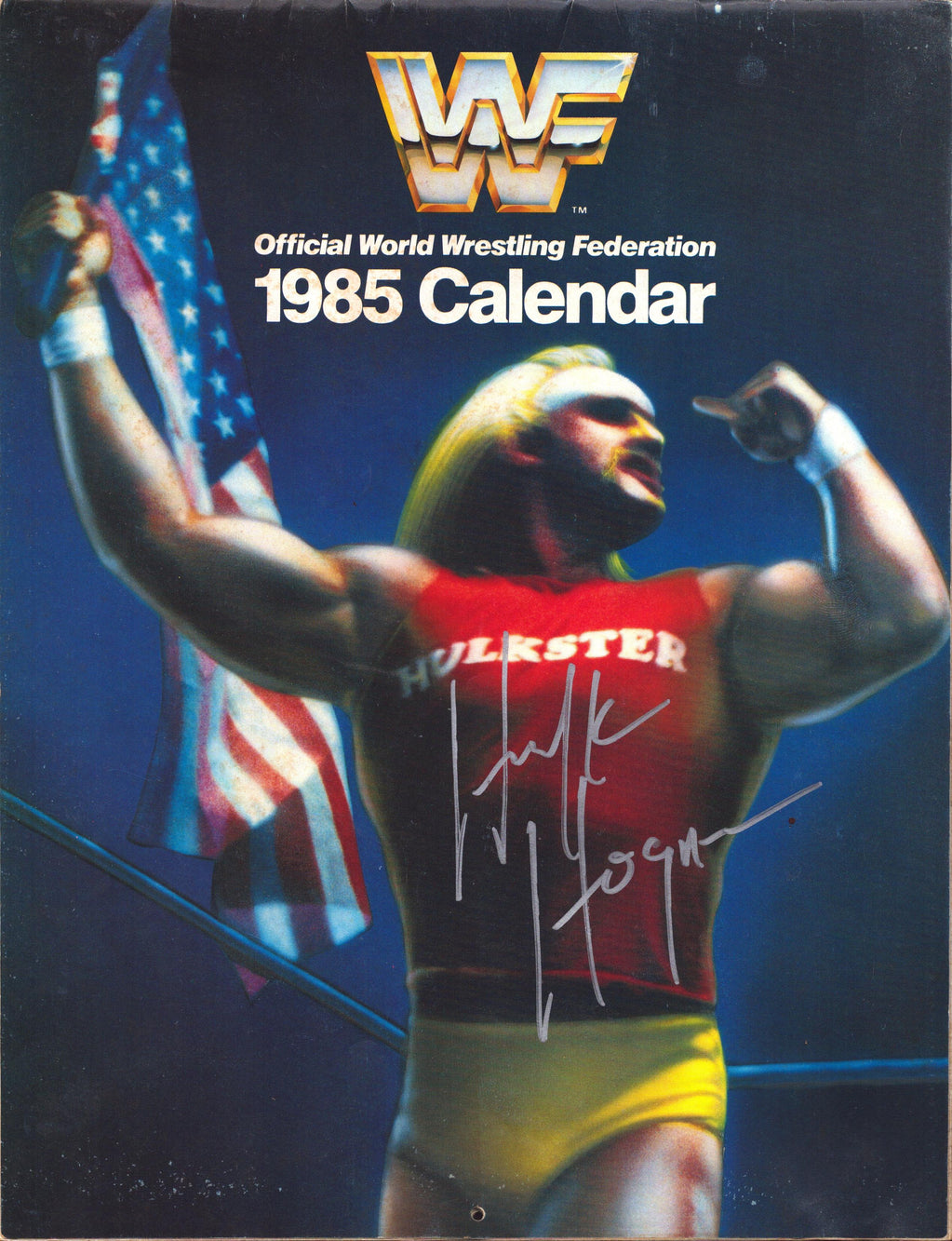Hulk Hogan signed WWF 1985 Calendar – Signed By Superstars