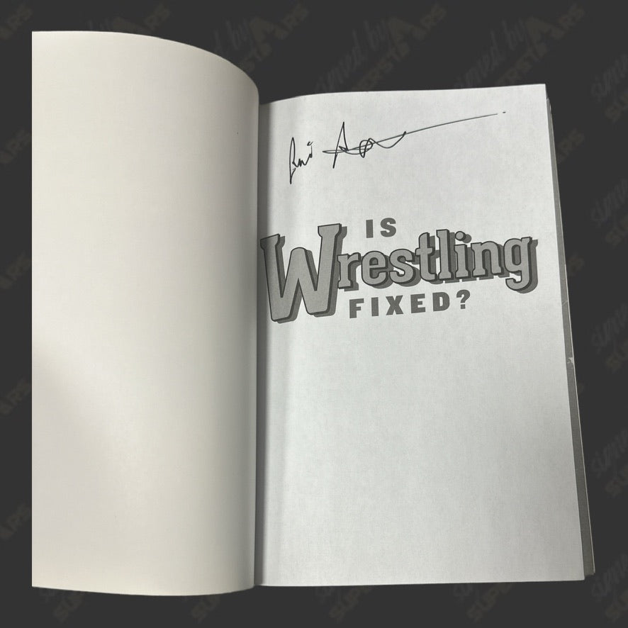 Bill Apter signed Is Wrestling Fixed? Book – Signed By Superstars